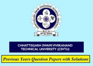 Chhattisgarh Swami Vivekanand Technical University Previous Question ...