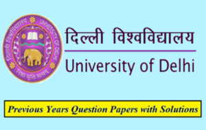 DU University 2023, 2022, 2021 Previous Question Papers: Download PDF ...