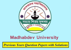 Madhabdev University Previous Question Papers | PDF Download Solved ...