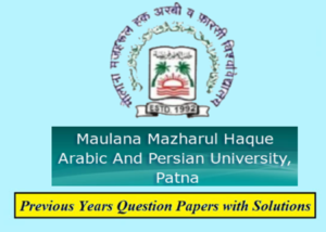 Maulana Mazharul Haque Arabic and Persian University Previous Question ...