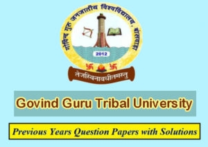 Govind Guru Tribal University Previous Question Papers Download