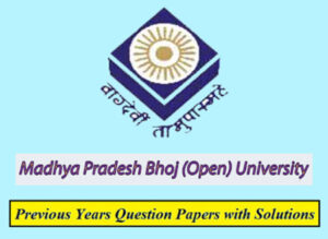 Madhya Pradesh Bhoj Open University Previous Question Papers Download