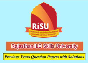 Rajasthan ILD Skills University Previous Question Papers | Download ...