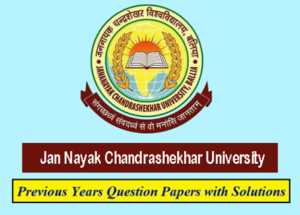 Jananayak Chandrashekhar University Previous Question Papers Download