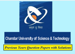 Charotar University of Science and Technology (CHARUSAT) Solved Question Papers Download PDF ...