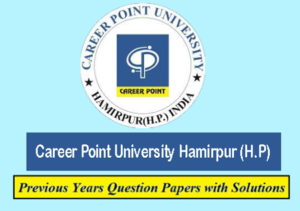 Career Point University Hamirpur (CPUH) Solved Question Papers Download ...
