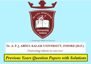 Dr. A. P. J. Abdul Kalam University Indore (M.P) Solved Question Papers ...