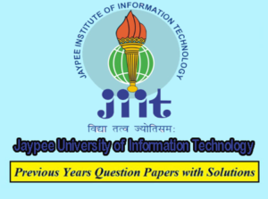 Jaypee University of Information Technology (JUIT) Solved Question ...