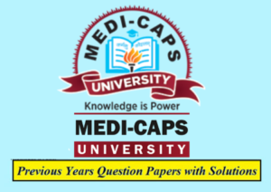 Medi-Caps University Solved Question Papers Download PDF – University ...