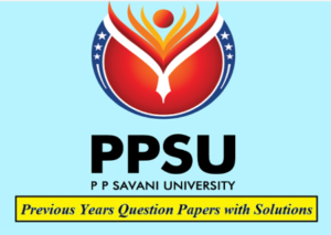 PP Savani University (PPSU) Solved Question Papers Download PDF ...