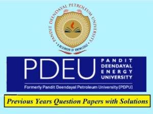 Pandit Deendayal Petroleum University (PDPU) Solved Question Papers Download PDF – University ...