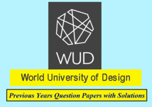 World University Of Design (WUD) Solved Question Papers Download PDF ...
